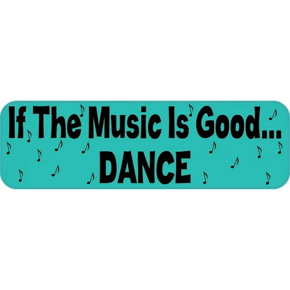 DOPASTICKER Good Music Dance Sticker Car Sticker Phone Sticker, Latop ...