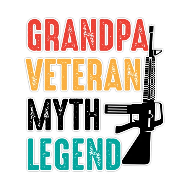 DOPASTICKER Grandpa Veteran Myth Legend Sticker Military Soldier Decal ...