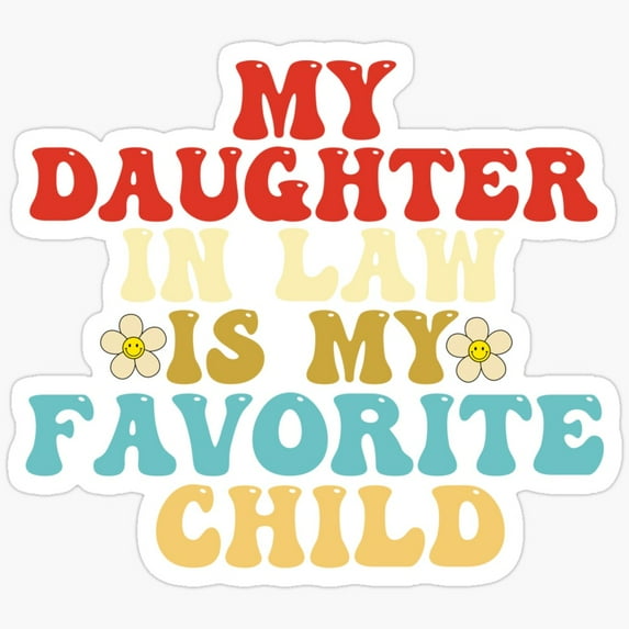 DOPASTICKER Groovy My Daughter In Law Is My Favorite Child Father Day ...