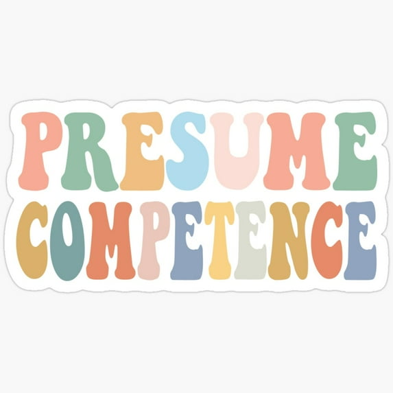 DOPASTICKER Groovy Presume Competence Occupational Therapy Cute Sped ...