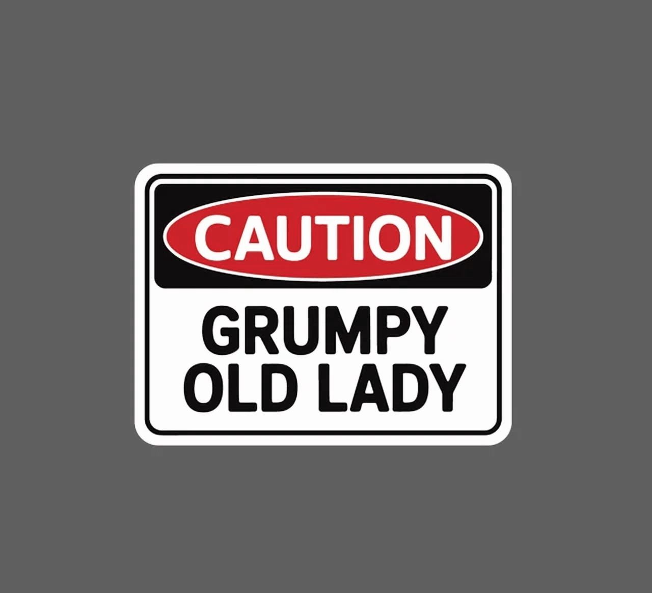 DOPASTICKER Grumpy Old Lady Sticker Caution Warning Beware Sticker ...