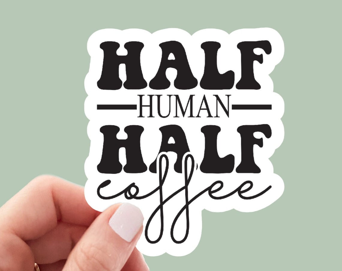 DOPASTICKER Half Human Half Coffee Sticker, Sticker, Laptop Sticker ...