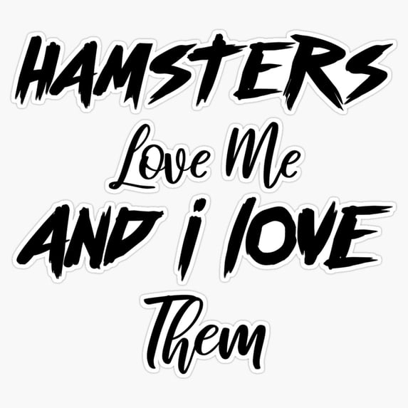 DOPASTICKER Hamsters Love Me And I Love Them, Black Sticker, Phone ...