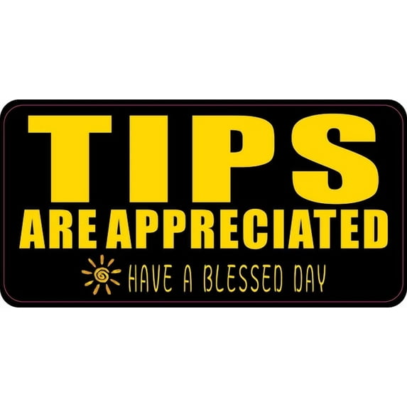 DOPASTICKER Have A Blessed Day Tips Appreciated Sticker Car Sticker ...