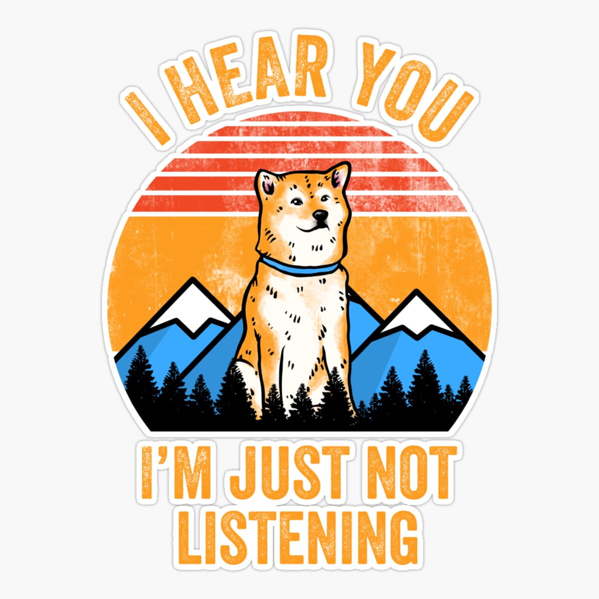 DOPASTICKER Hear You I'M Just Not Listening Stubborn Shiba Inu Sticker ...