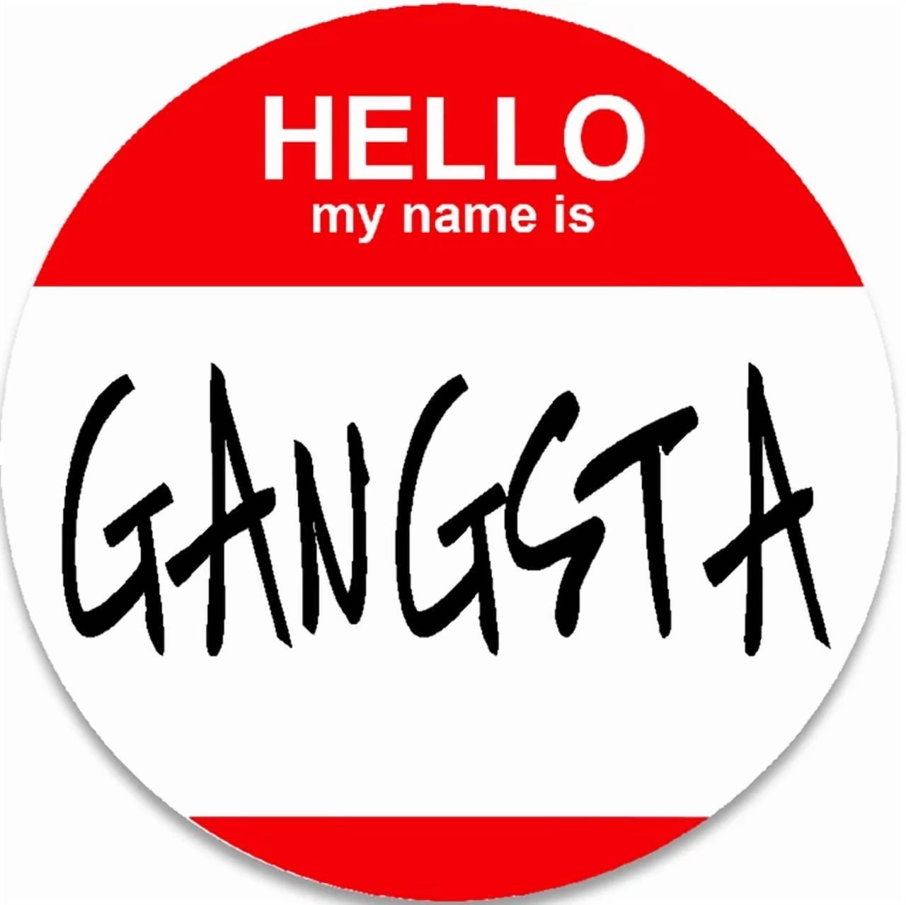 DOPASTICKER Hello My Name Is Gangsta Sticker, Nametag Phone Decal Water ...