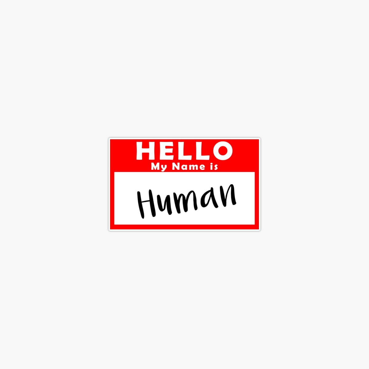 DOPASTICKER Hello My Name Is Human Sticker, Phone Sticker Car Stickers ...