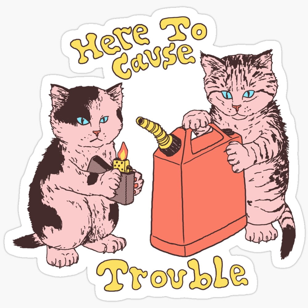 DOPASTICKER Here To Cause Trouble (Darkhirt Variant) Perfect Gift ...