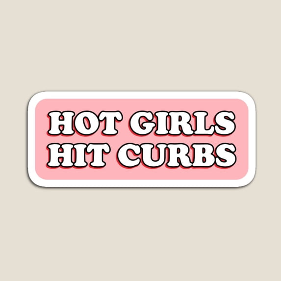 DOPASTICKER Hot Girls Hit Curbs Bad Driver Sticker - 6983 Hot Trending ...