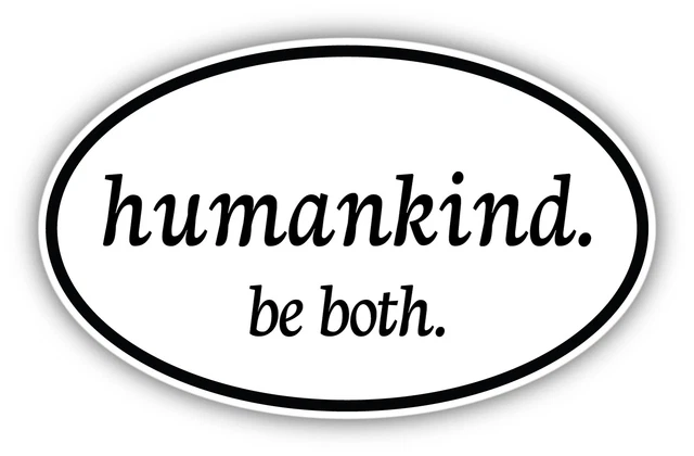 DOPASTICKER Humankind Be Both Sticker Decal Phone Decal Water Bottle ...