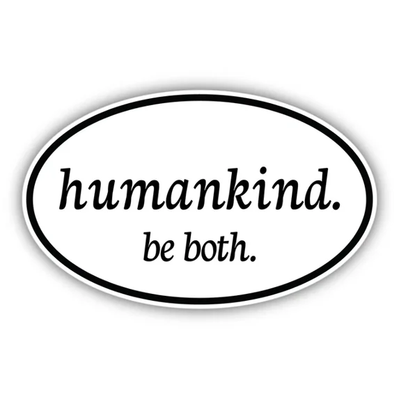 DOPASTICKER Humankind Be Both Sticker Decal Phone Decal Water Bottle ...