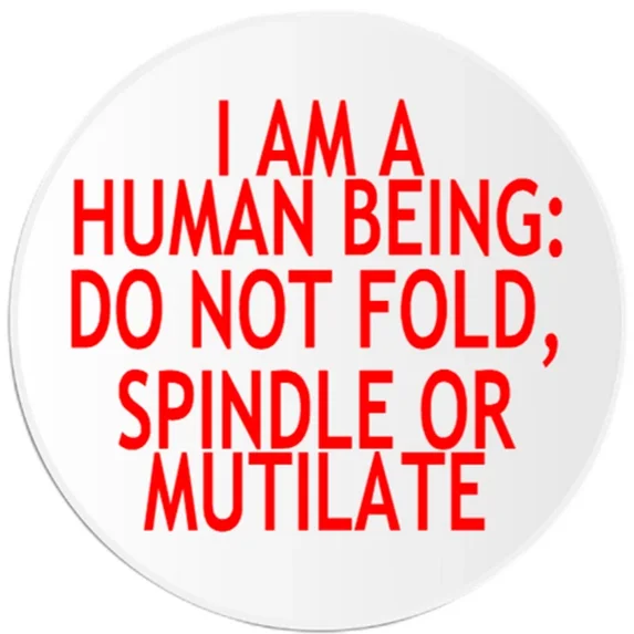 DOPASTICKER I Am Human Being Do Not Fold Spindle Mutilate Phone Decal ...
