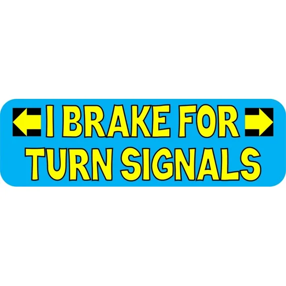 DOPASTICKER I Brake For Turn Stickerals Sticker Car Door Sticker Truck ...