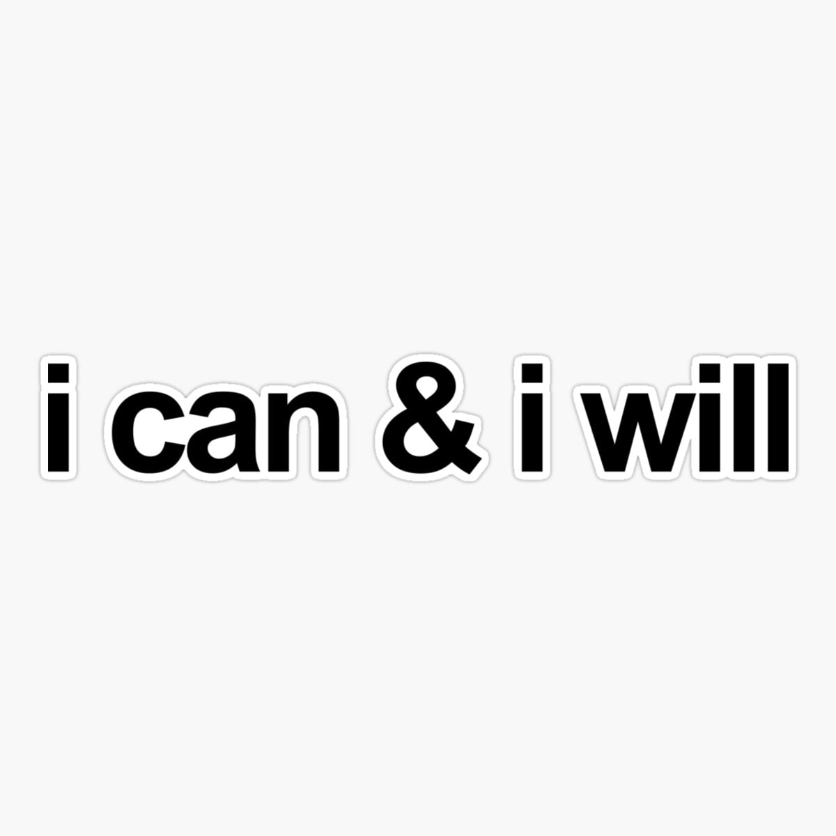 DOPASTICKER I Can & I Will Sticker, Phone Sticker Water Bottle Sticker ...