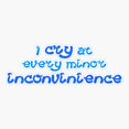 DOPASTICKER I Cry At Every Minor Inconvinience Sticker, Phone Sticker ...
