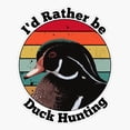 DOPASTICKER I'D Rather Be Duck Hunting , With Wood Duck Sticker ...