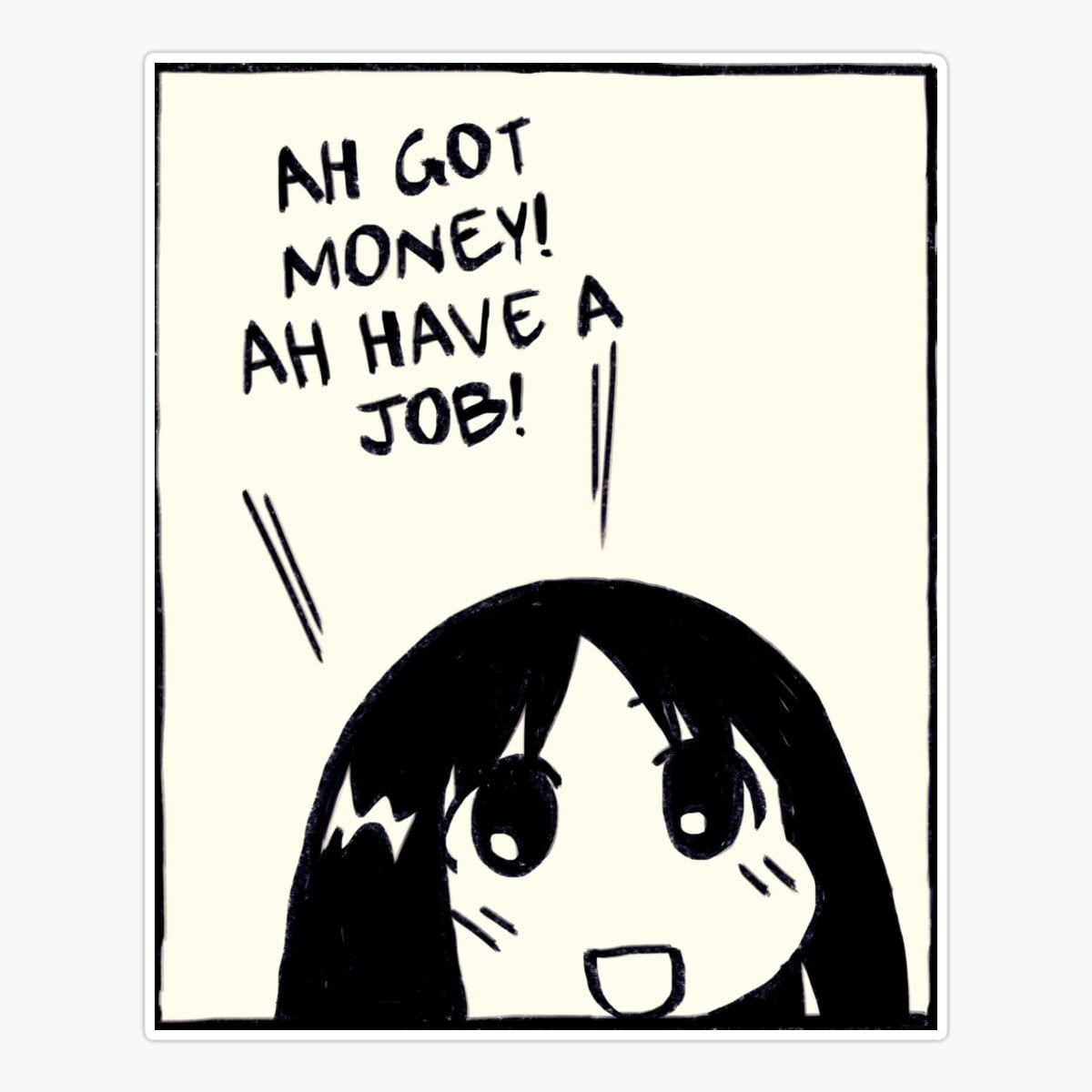 DOPASTICKER I Draw The Job And Money Osaka Panel, Ah Got Money Ah Have ...
