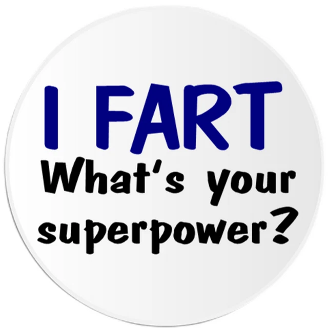 DOPASTICKER I Fart What'S Your Superpower? Sticker, Phone Decal Water ...