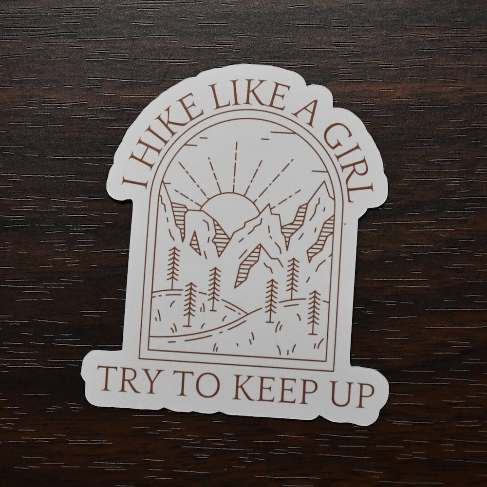 DOPASTICKER I Hike Like A Girl Try To Keep Up Retro Hiking Sticker ...