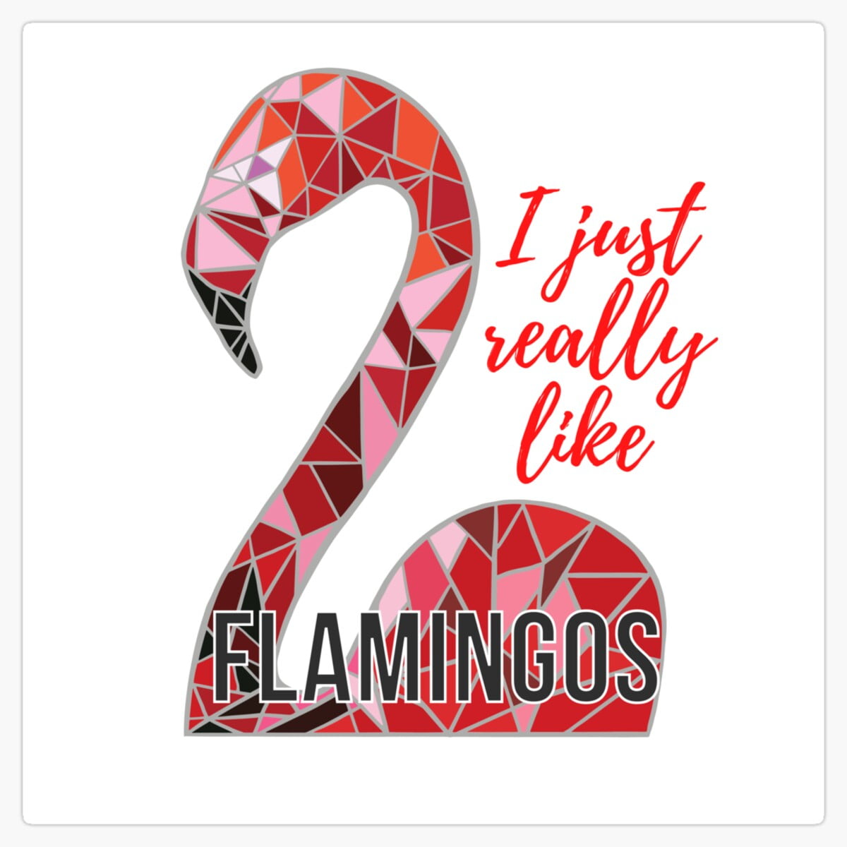 DOPASTICKER I Just Really Like Flamingos Sticker, Phone Sticker Car ...