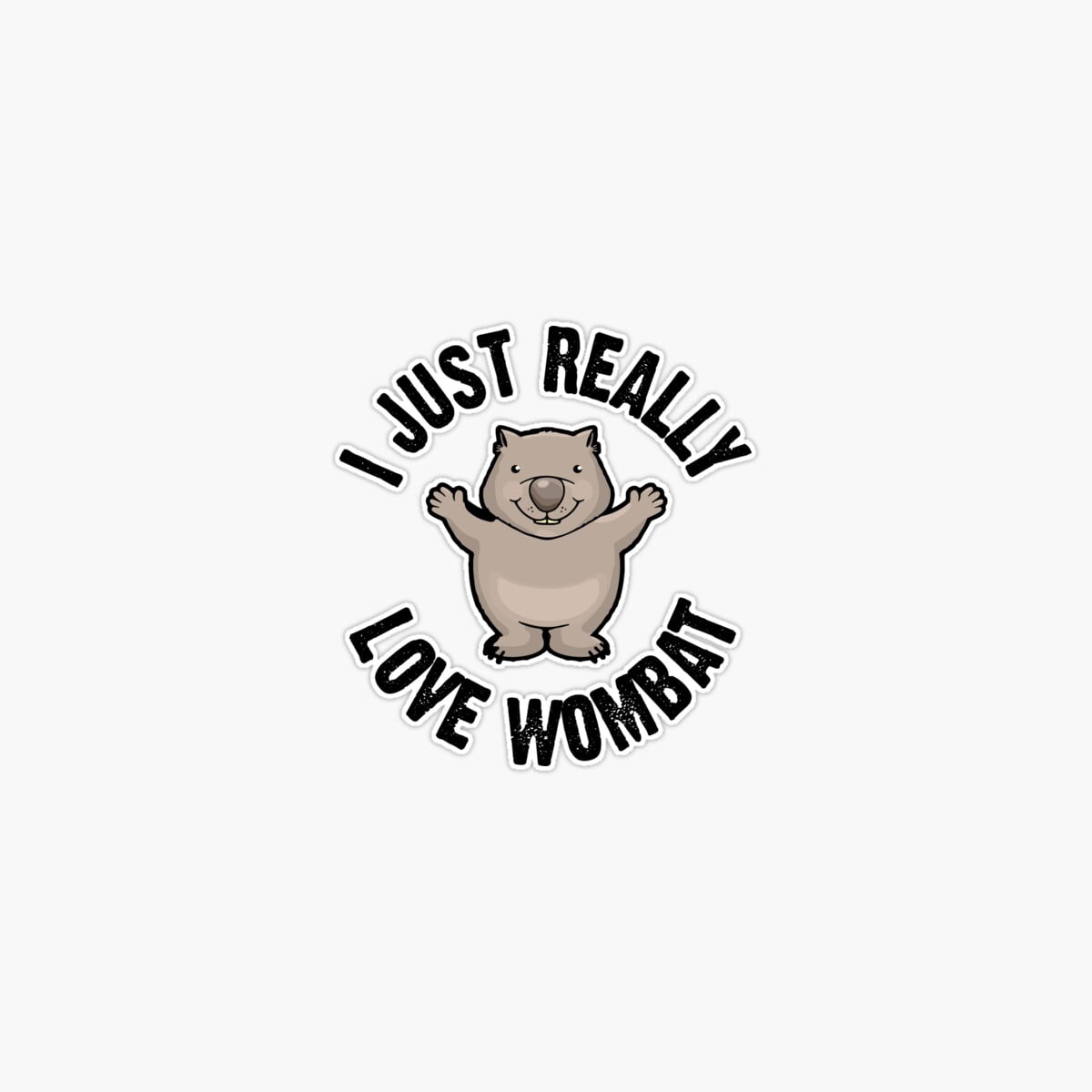 DOPASTICKER I Just Really Love Wombat, Cute Wombat Lover Gift Sticker ...