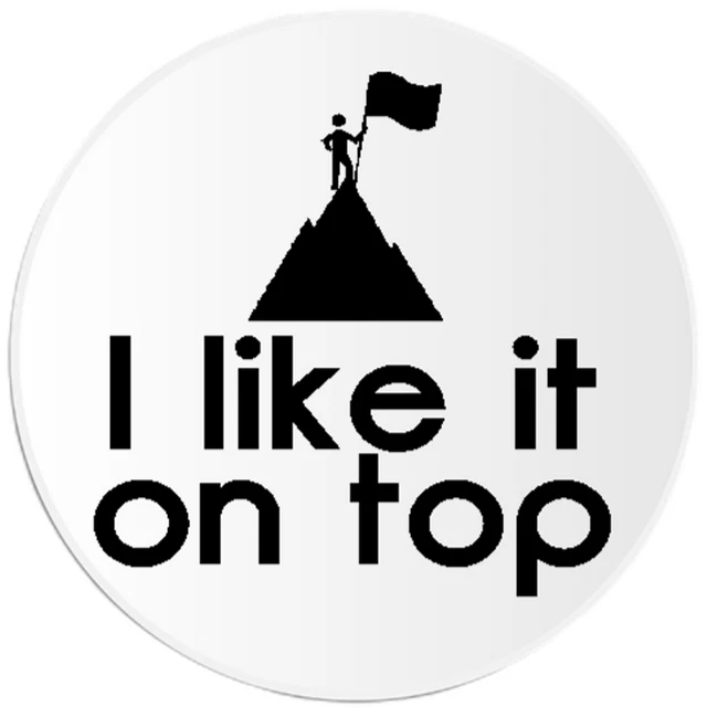 DOPASTICKER I Like It On Top, Hike Mountain Trail Explore Phone Decal ...