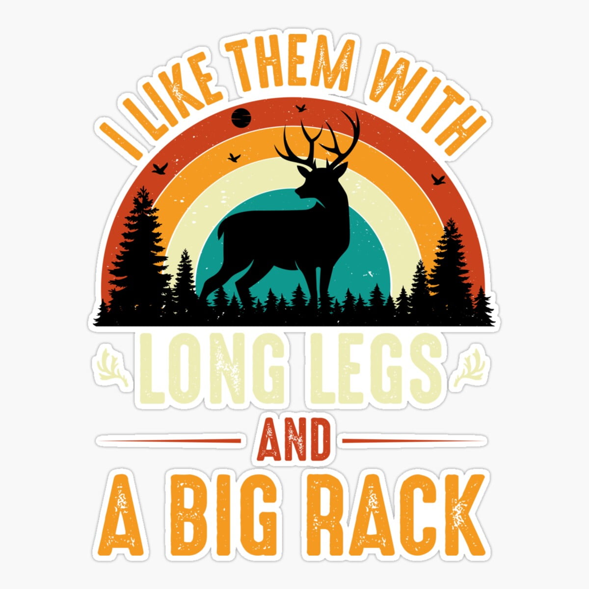 DOPASTICKER I Like Them With Long Legs And A Big Rack Sticker, Phone ...