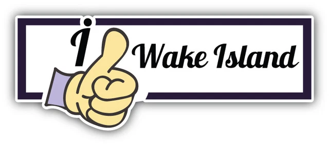 DOPASTICKER I Like Wake Island Travel Slogan Sticker Decal Phone Decal ...