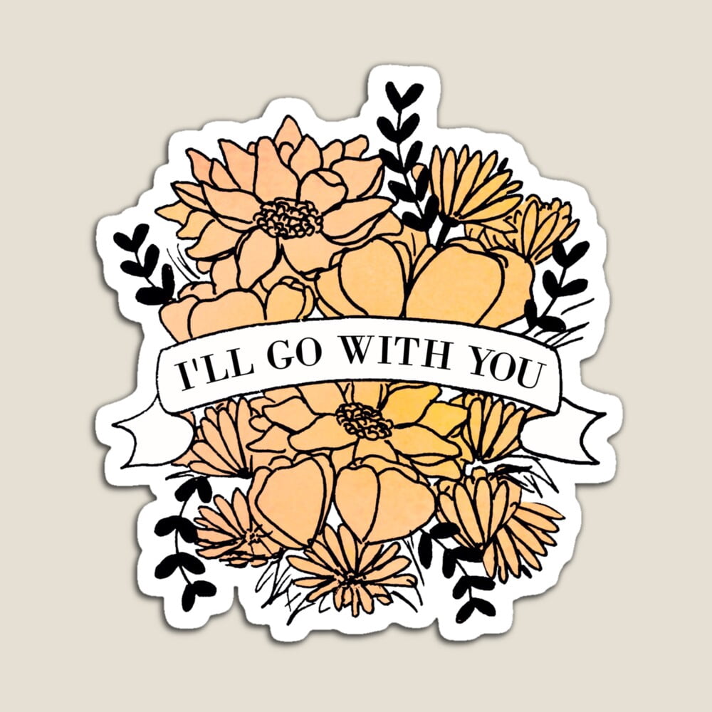 DOPASTICKER I'Ll Go With You Sticker Decorative Laptop, Phone Stickers ...