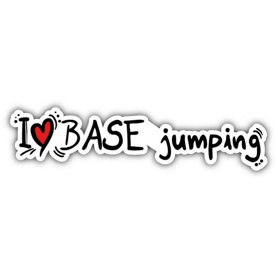 DOPASTICKER I Love Base Jumping Car Bumper Sticker Gift You ...