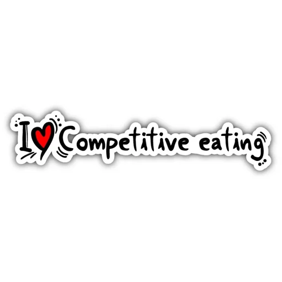 DOPASTICKER I Love Competitive Eating Sticker Decal Phone Decal Water ...