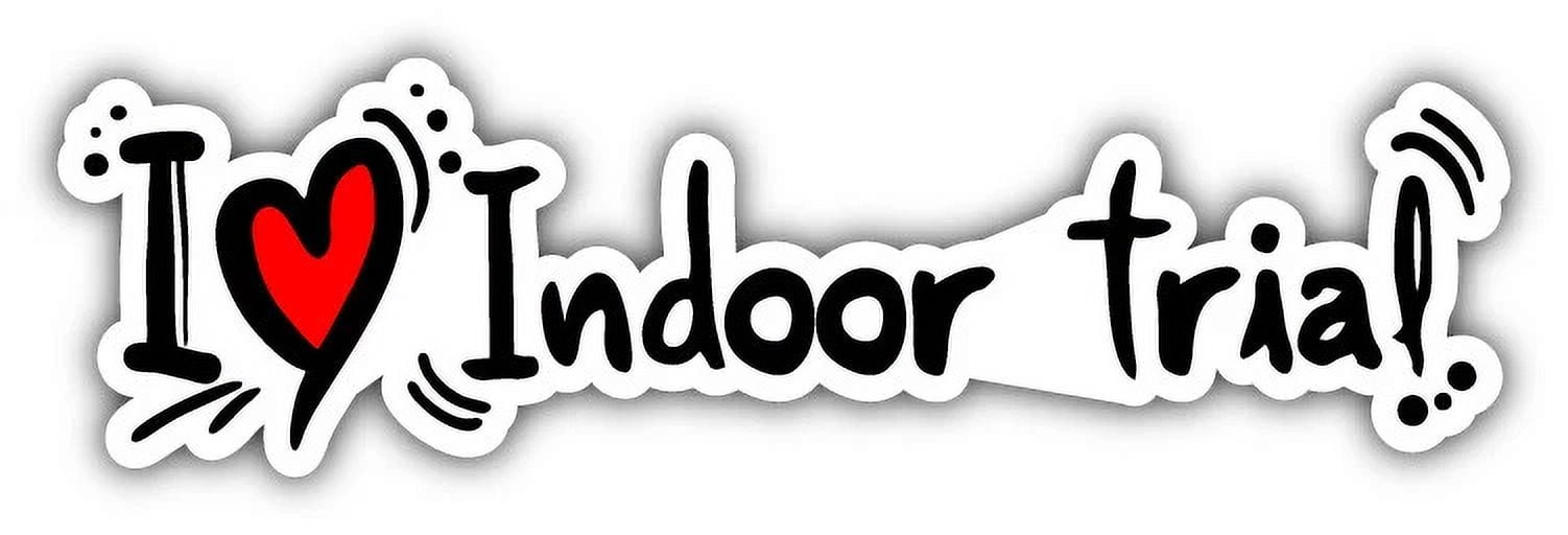 DOPASTICKER I Love Indoor Trial Car Bumper Sticker Decal Gift You ...