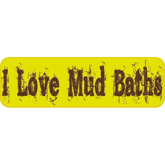 DOPASTICKER I Love Mud Baths Sticker Phone Sticker, Latop Sticker ...