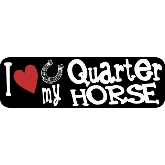 DOPASTICKER I Love My Quarter Horse Car Sticker Truck Sticker Phone ...