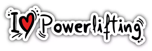 DOPASTICKER I Love Powerlifting Slogan Sticker Decal Phone Decal Water ...