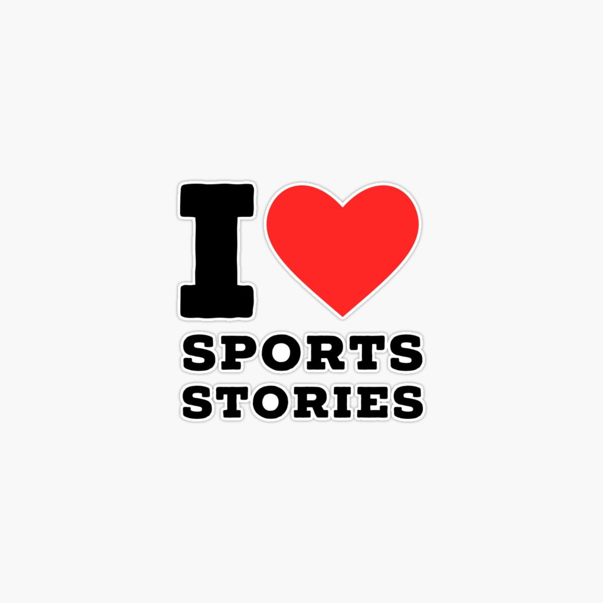 DOPASTICKER I Love Sports Stories Sticker, Phone Sticker Car Sticker ...