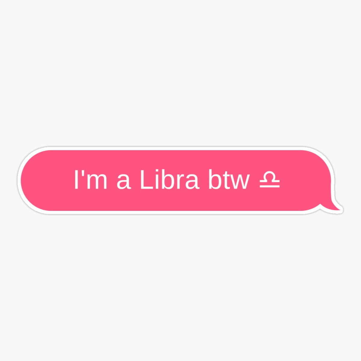DOPASTICKER I'M A Libra Btw Â™Žï¸Ž Pink Sticker, Phone Sticker Car ...
