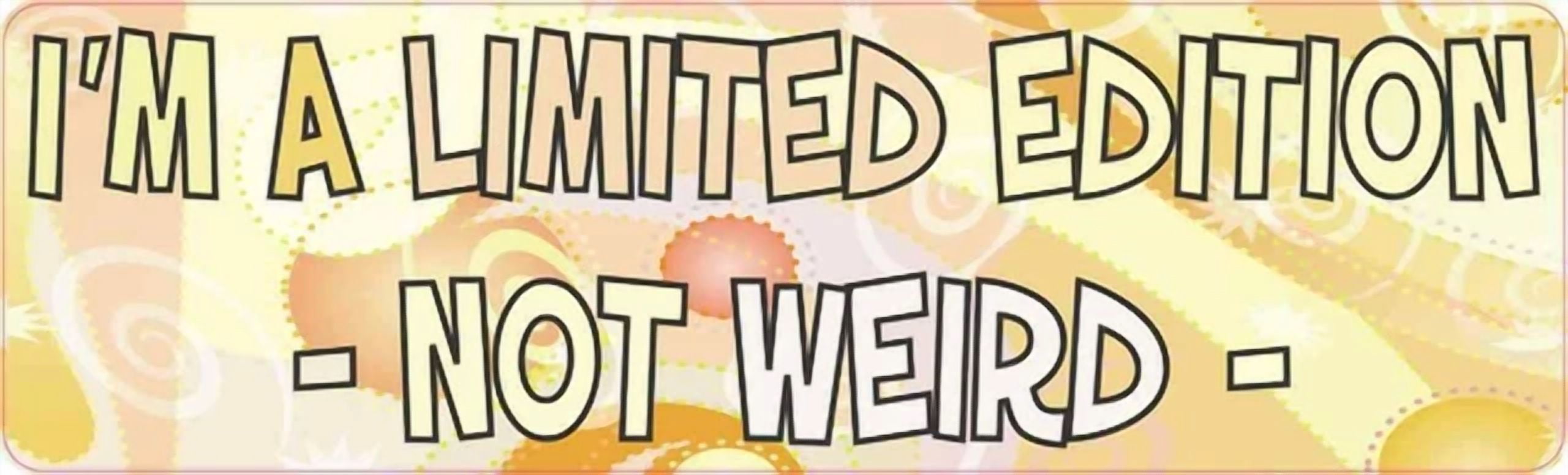 DOPASTICKER I'M A Limited Edition Sticker Phone Sticker, Latop Sticker ...