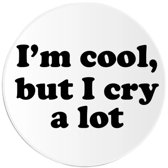DOPASTICKER I'M Cool But I Cry A Lot Sticker, Emotional Feelings Phone ...