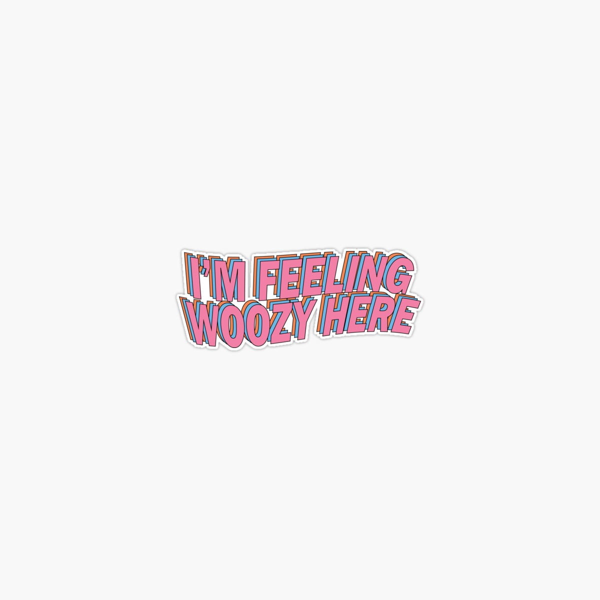 DOPASTICKER I'M Feeling Woozy Here Sticker, Phone Sticker Car Stickers ...