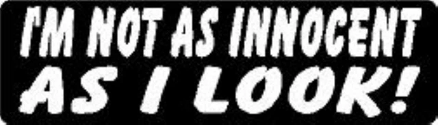 DOPASTICKER I'M Not As Innocent As I Look! Sticker Hard Hat Sticker ...