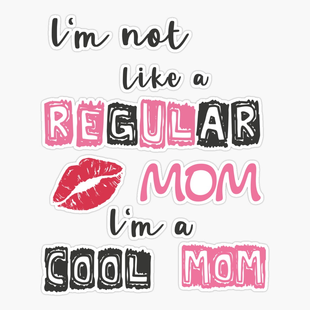 DOPASTICKER I'M Not Like A Regular Mom I'M A Cool Mom Sticker, Phone ...