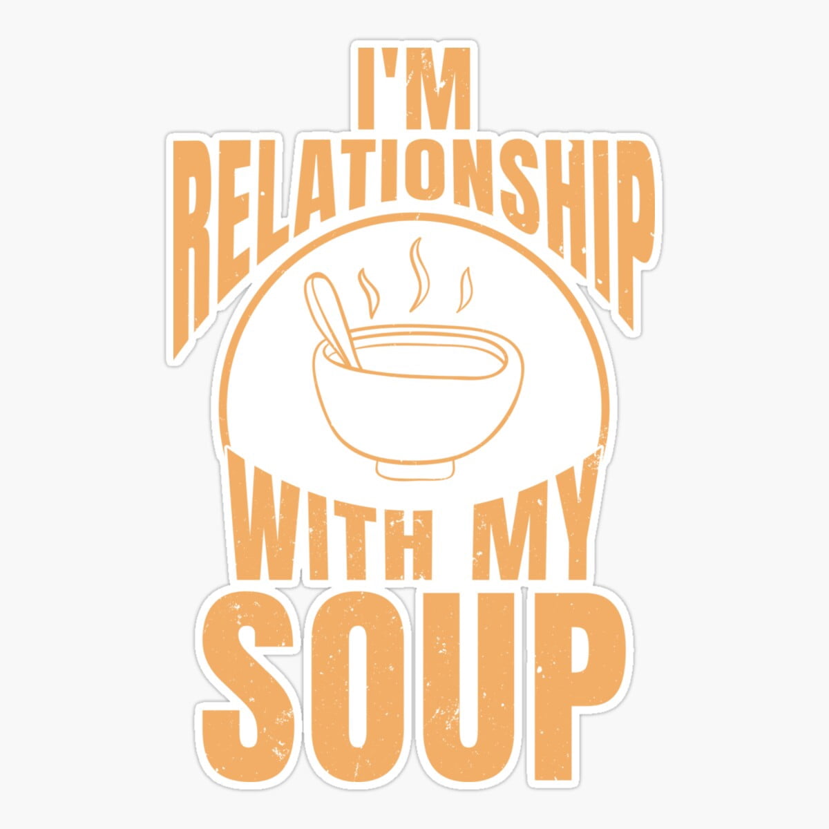 DOPASTICKER I'M Relationship With My Soup Sticker, Phone Sticker Car ...