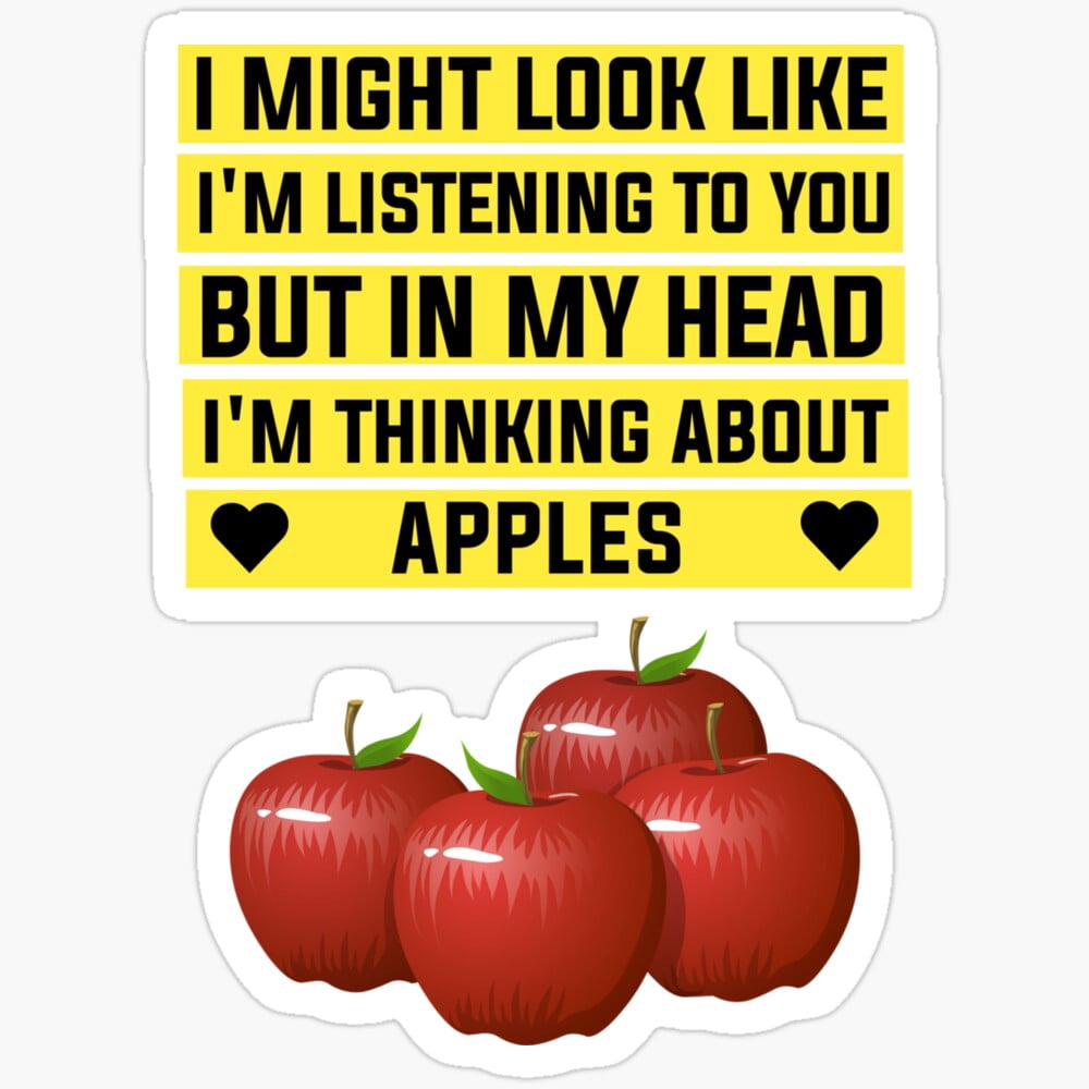 DOPASTICKER I'M Thinking About Apples, Apples Sticker Phone Decal Water ...