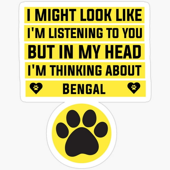 DOPASTICKER I'M Thinking About Bengal, Bengal Sticker Phone Decal Water ...