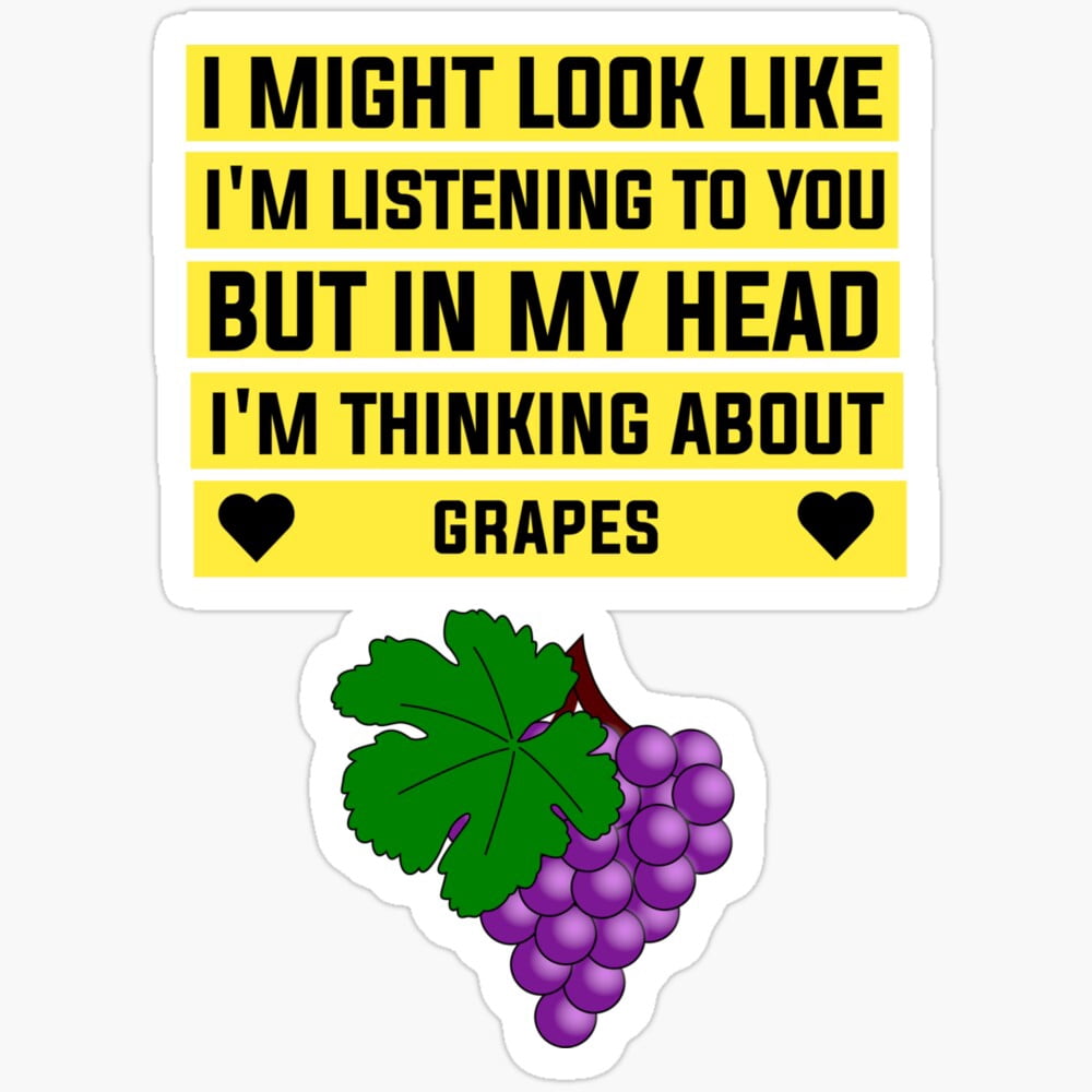 DOPASTICKER I'M Thinking About Grapes, Grapes Sticker Phone Decal Water ...