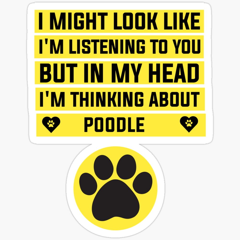 DOPASTICKER I'M Thinking About Poodle, Poodle Sticker Phone Decal Water ...