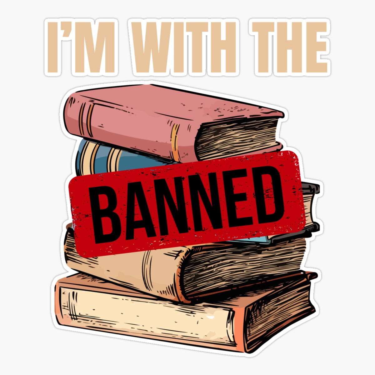 DOPASTICKER I'M With The Banned Books Book Lovers Reading Librarian ...