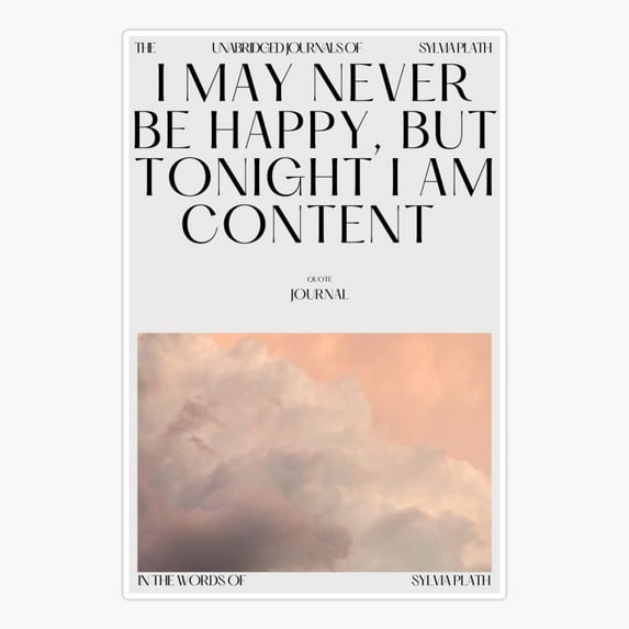 DOPASTICKER I May Never Be Happy, But Tonight I Am Content Sticker ...