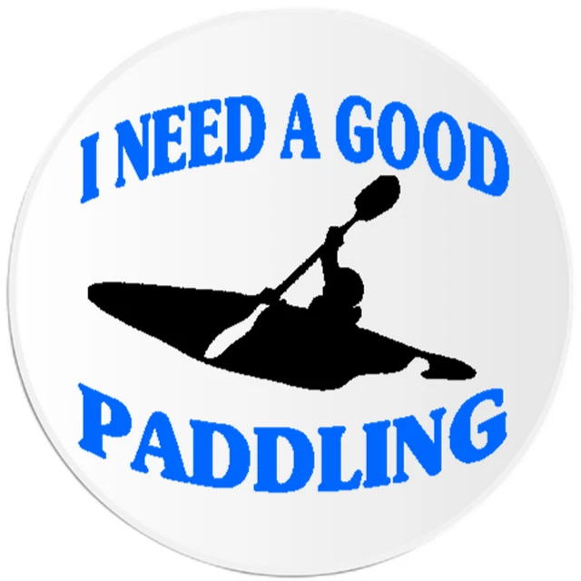 DOPASTICKER I Need A Good Paddling Sticker, Kayak Phone Decal Water ...